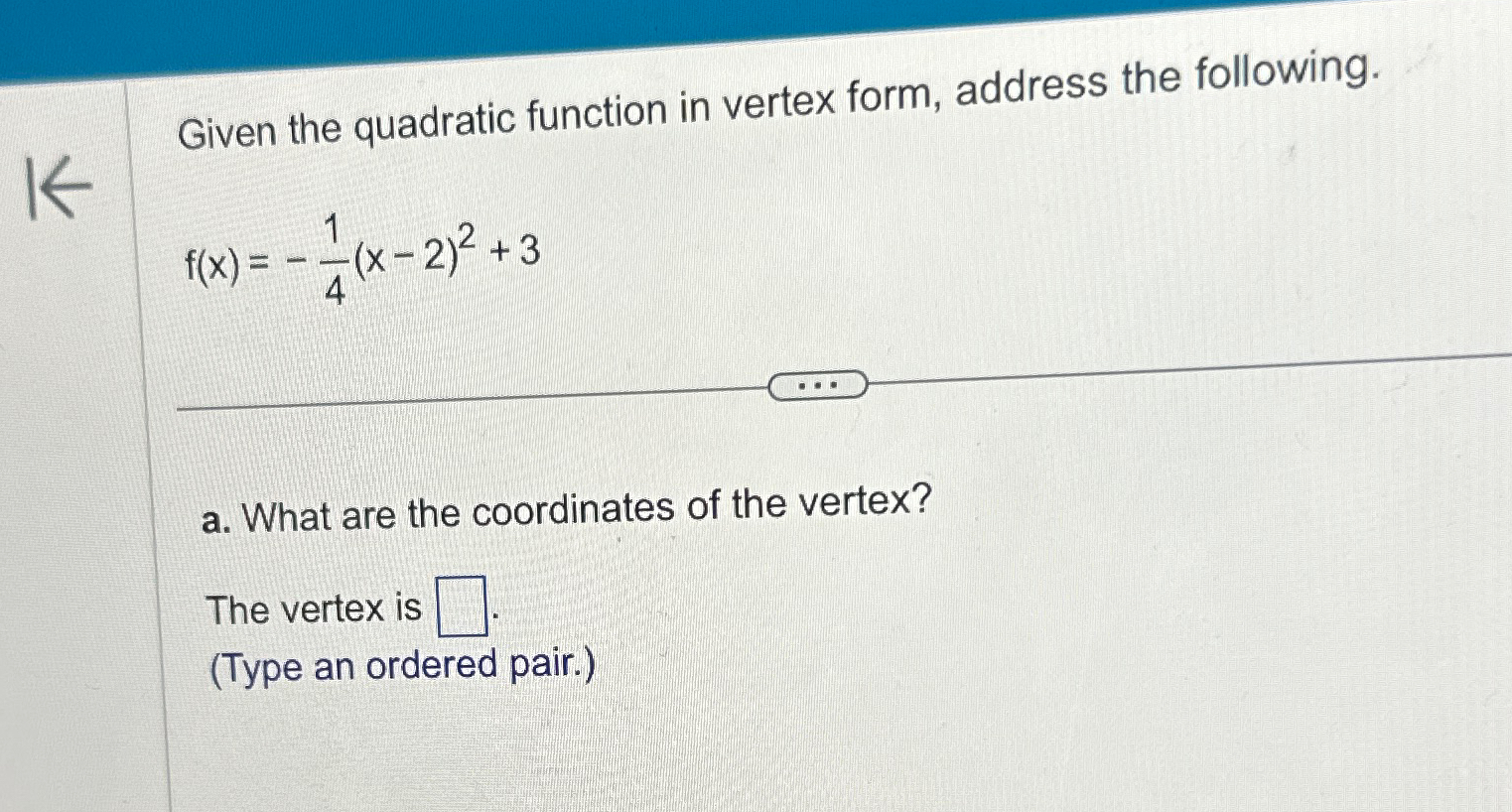Solved Given the quadratic function in vertex form, address | Chegg.com