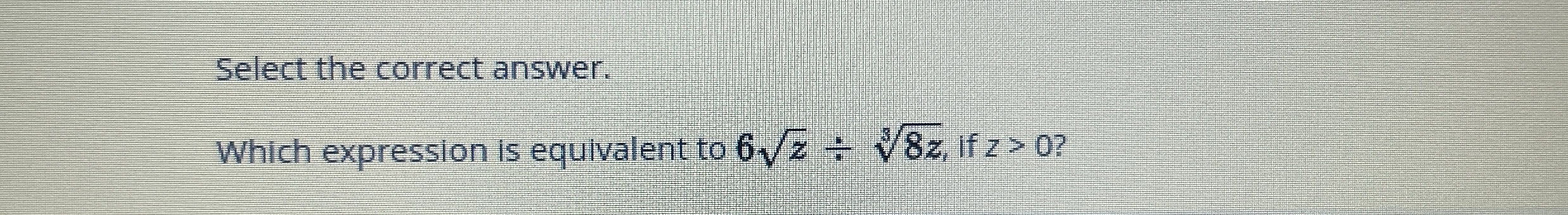 Solved Select the correct answer.Which expression is | Chegg.com