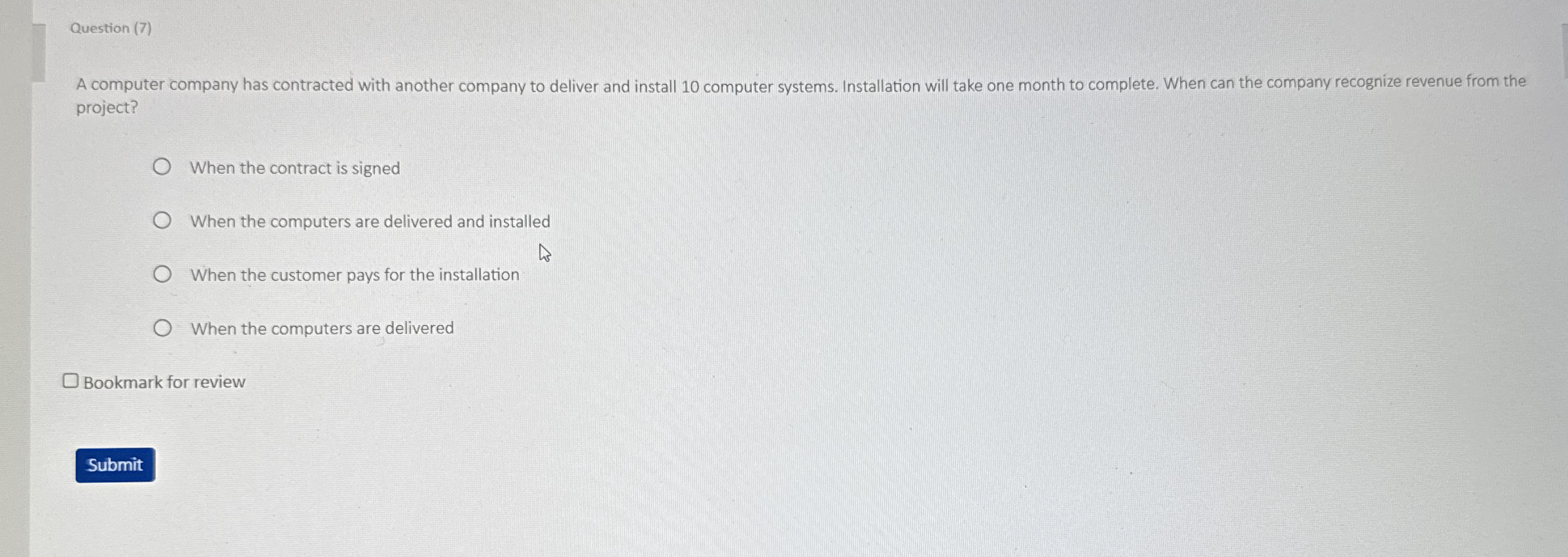 Solved Question (7)A computer company has contracted with | Chegg.com
