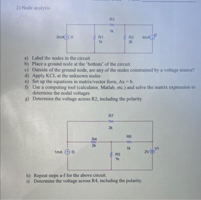 Solved 2) Node analysis w R3 www 1k 2mA 11 R1 R2 4mA 1k 2k | Chegg.com