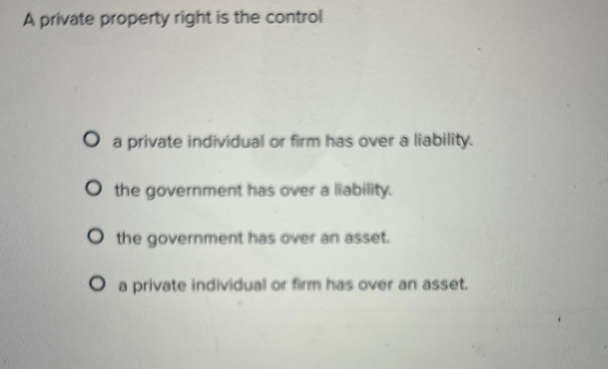 Solved A private property right is the controla private | Chegg.com