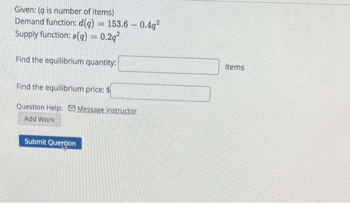 Solved Given: ( q is number of items) Demand function: | Chegg.com
