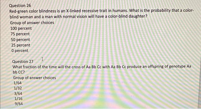 Solved Question 26 Red-green color blindness is an X-linked | Chegg.com