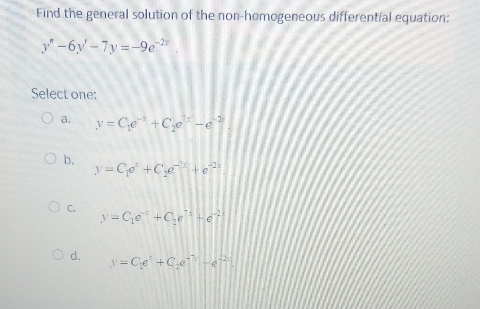 Solved Find the general solution of the non-homogeneous | Chegg.com