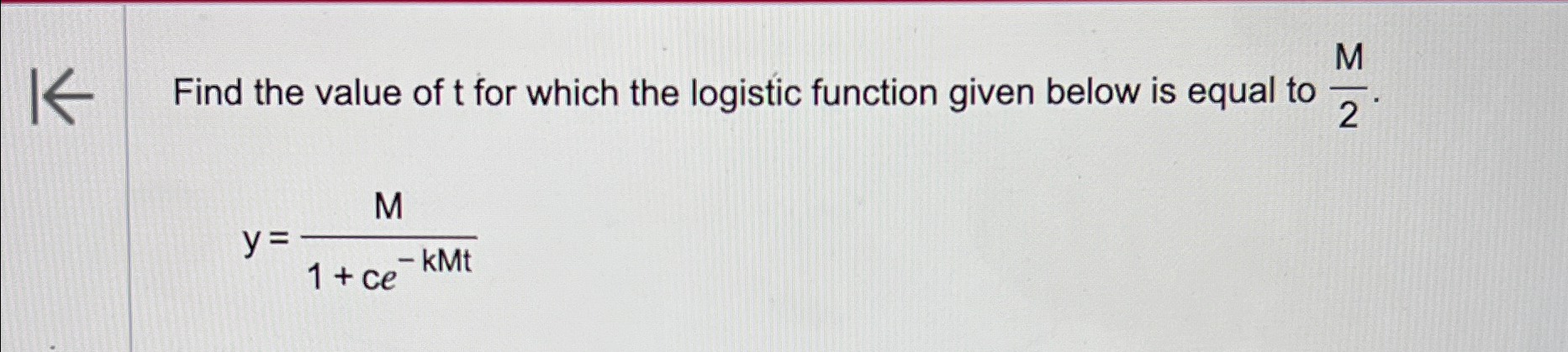 Solved Find the value of t ﻿for which the logistic function | Chegg.com
