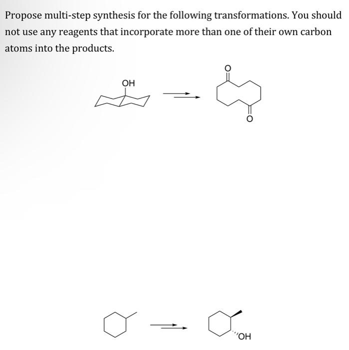 Solved Propose multi-step synthesis for the following | Chegg.com