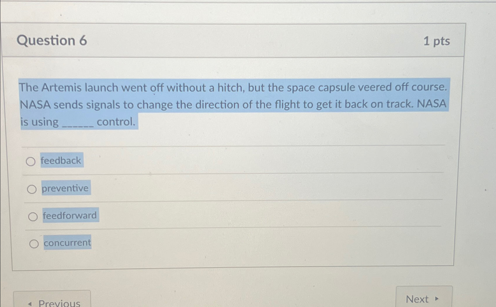 Solved Question 61ptsThe Artemis launch went off without a | Chegg.com