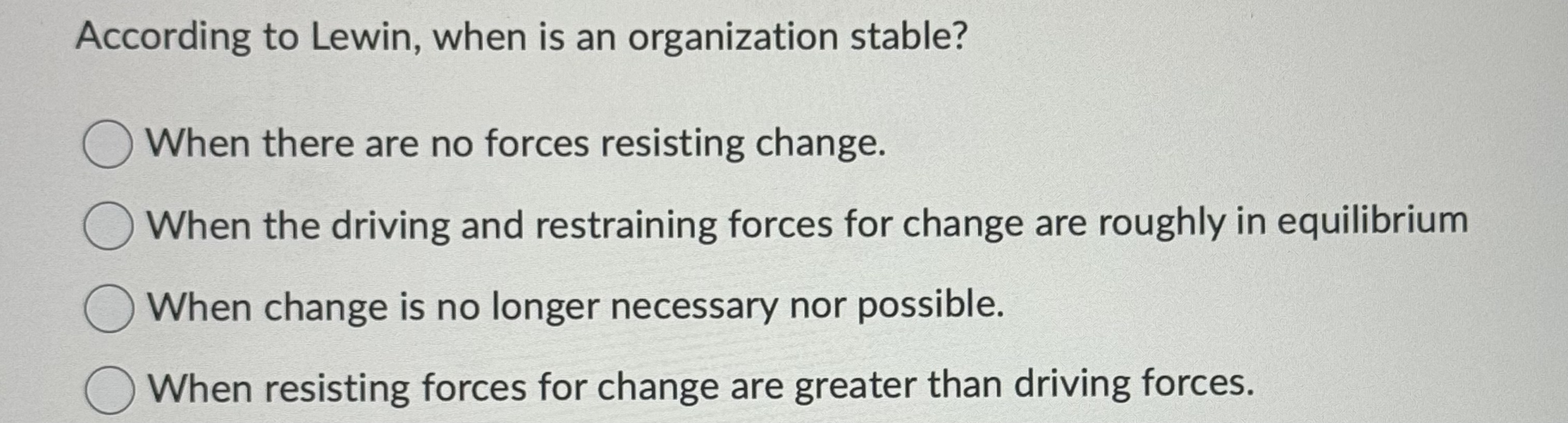 Solved According to Lewin, when is an organization | Chegg.com