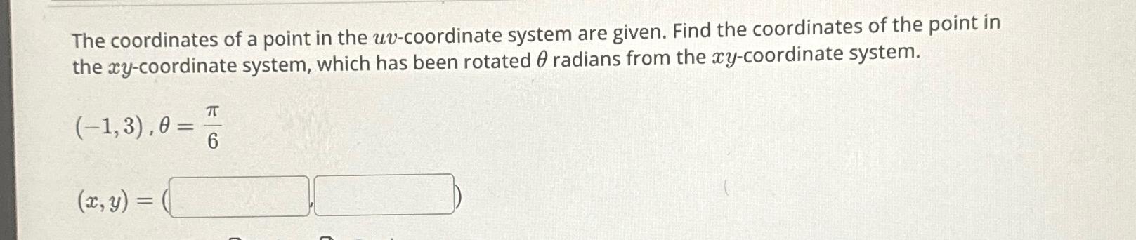 Solved The coordinates of a point in the uv-coordinate | Chegg.com