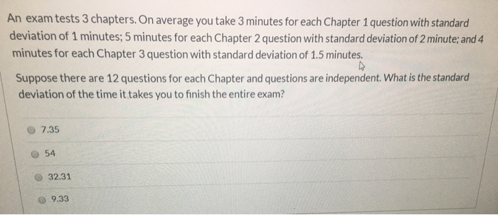 Solved An exam tests 3 chapters. On average you take 3 | Chegg.com