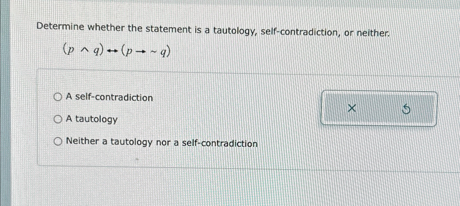 Solved Determine whether the statement is a tautology, | Chegg.com