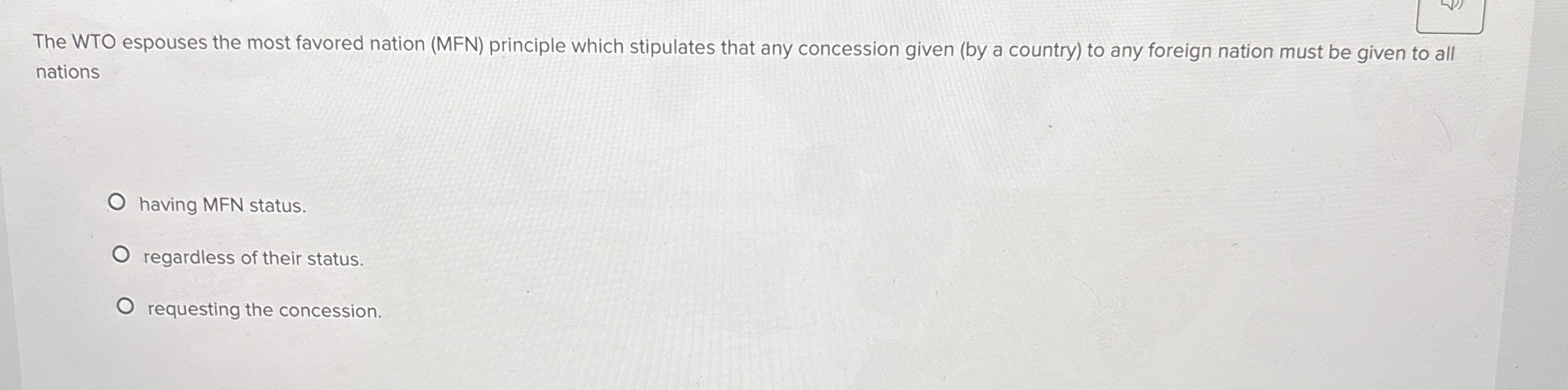 Solved The WTO espouses the most favored nation (MFN) | Chegg.com