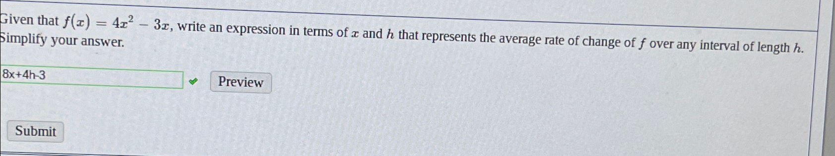 Solved Given that f(x)=4x2-3x, ﻿write an expression in terms | Chegg.com
