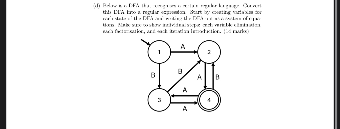 Solved by an EXPERT (d) ﻿Below is a DFA that recognises a certain regular | Chegg.com