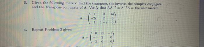 Solved 3. Given the following matrix, find the transpose, | Chegg.com