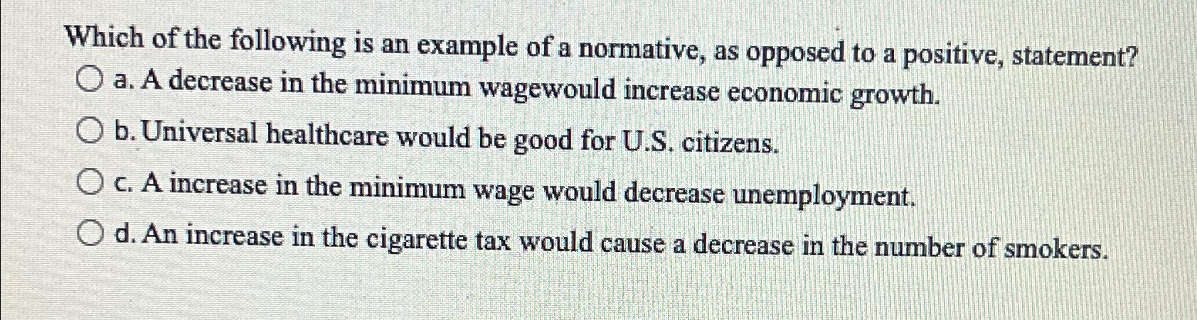 Solved Which of the following is an example of a normative, | Chegg.com