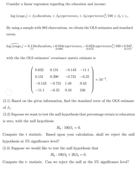 Consider a linear regression regarding the education | Chegg.com