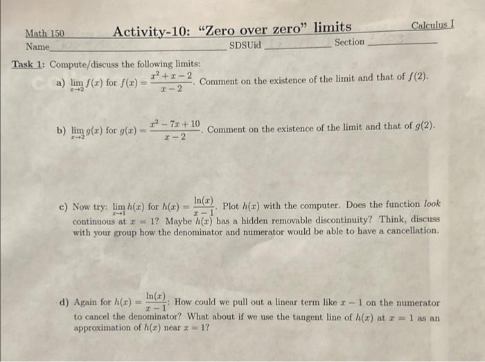 Solved Activity-10: "Zero over zero" limits SDSUid Math 150 | Chegg.com