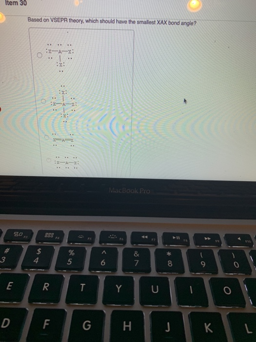 Solved Item 30 Based on VSEPR theory, which should have the | Chegg.com