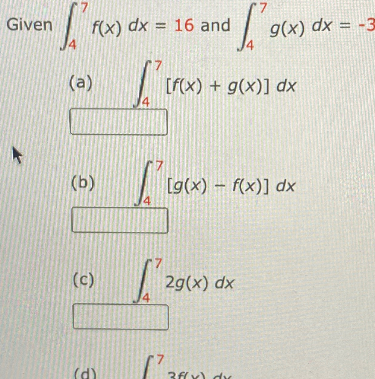 Solved Given ∫47f(x)dx=16 ﻿and | Chegg.com