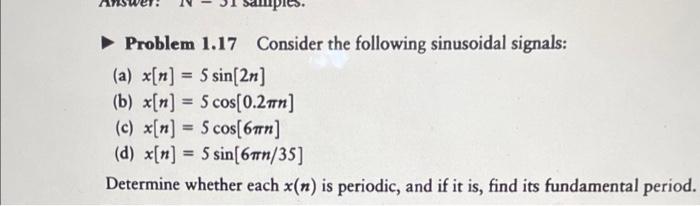Solved Problem 1.17 Consider the following sinusoidal | Chegg.com