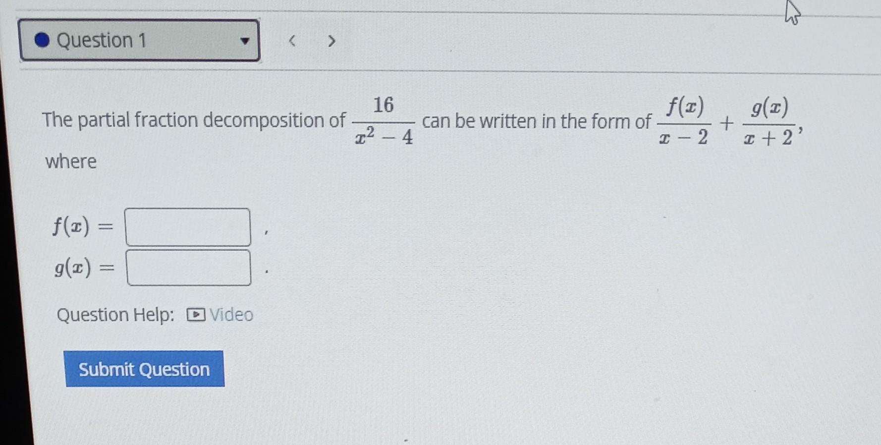 Solved The partial fraction decomposition of x2−416 can be | Chegg.com