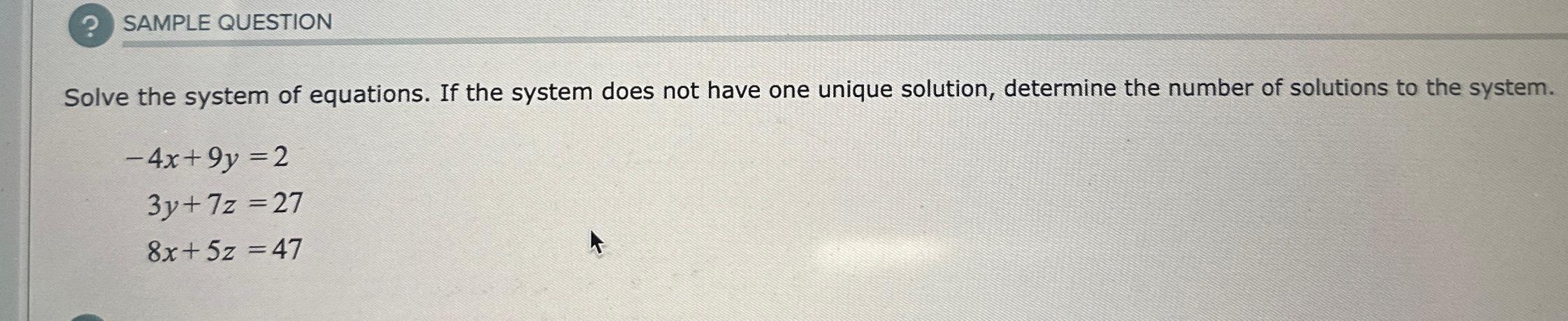 Solved SAMPLE QUESTIONSolve the system of equations. If the | Chegg.com