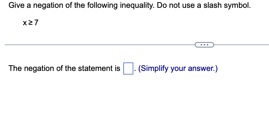 Solved Give a negation of the following inequality. Do not | Chegg.com