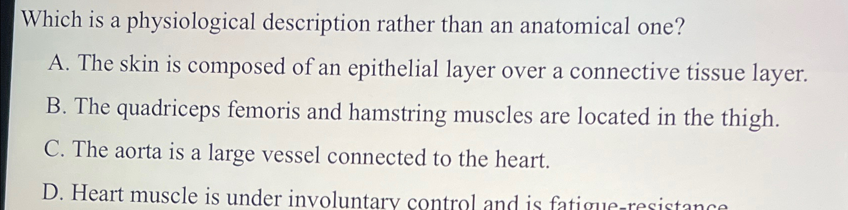 Solved Which is a physiological description rather than an | Chegg.com