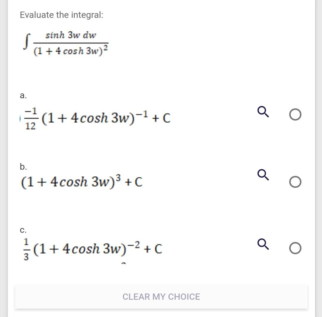 Solved Evaluate the integral: sinh 3w aw S (1 + 4 cosh 3w)2 | Chegg.com