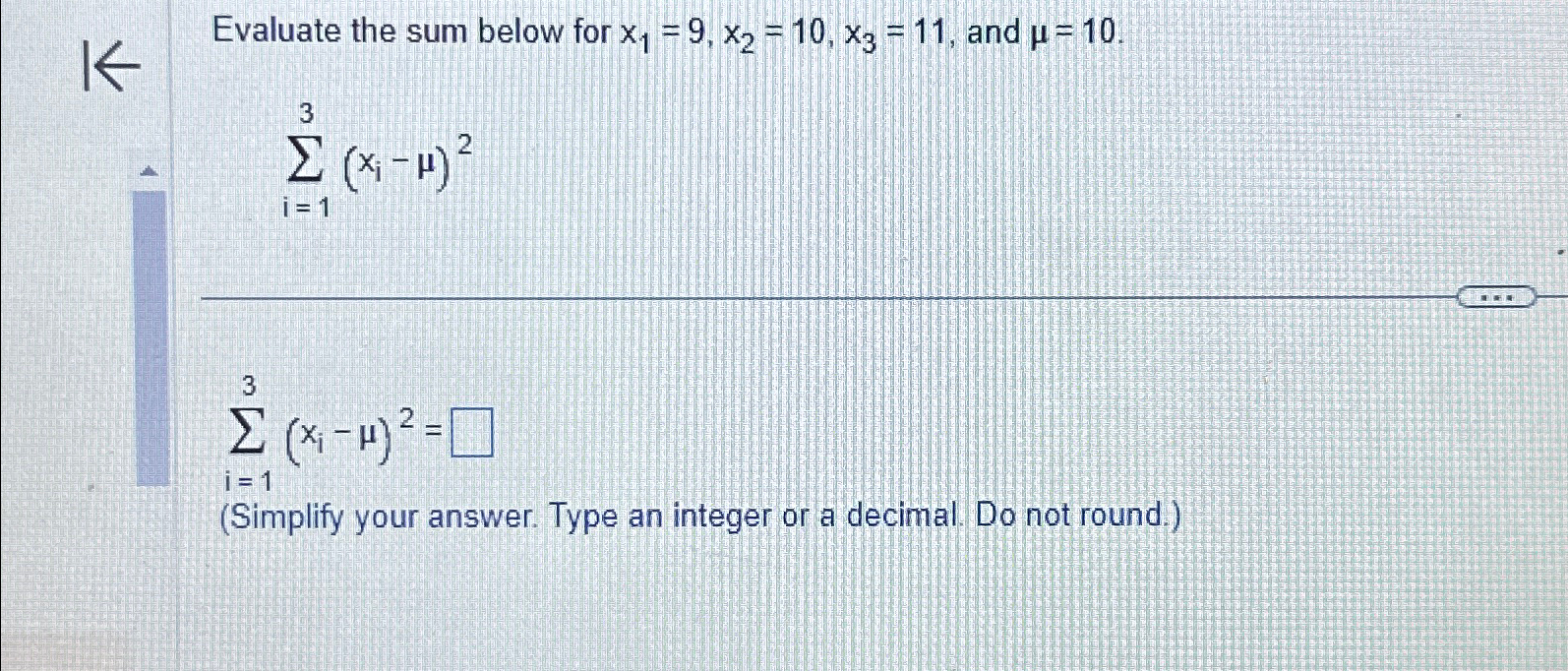 Solved Evaluate the sum below for x1=9,x2=10,x3=11, ﻿and | Chegg.com