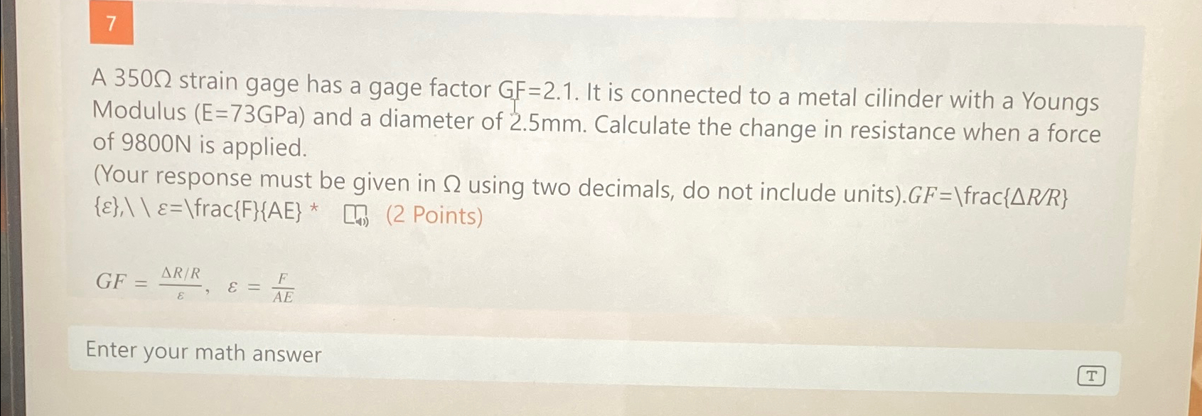 Solved Please solve step by step. A 350Ω ﻿strain gage has a | Chegg.com