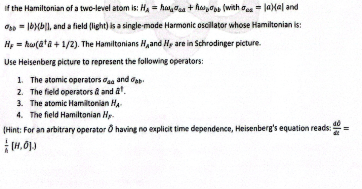 Solved If the Hamiltonian of a two-level atom is: | Chegg.com
