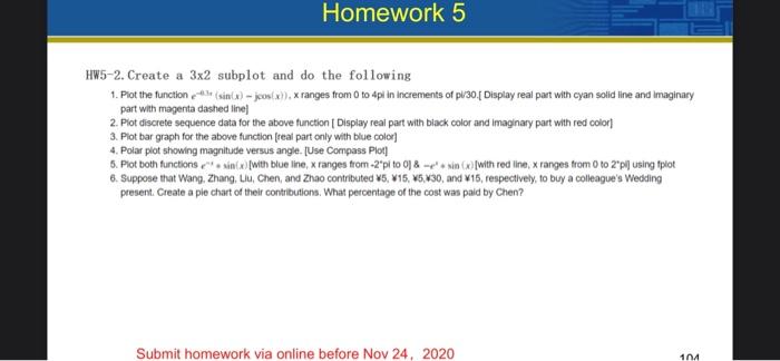 Hw5-1 Write a script (W-file) for the following a= | Chegg.com