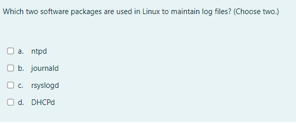 Solved Which two software packages are used in Linux to | Chegg.com