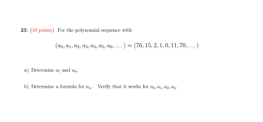 Solved 23: (10 points) For the polynomial sequence with (a0, | Chegg.com
