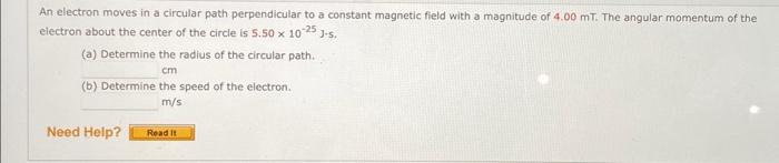 Solved An electron moves in a circular path perpendicular to | Chegg.com