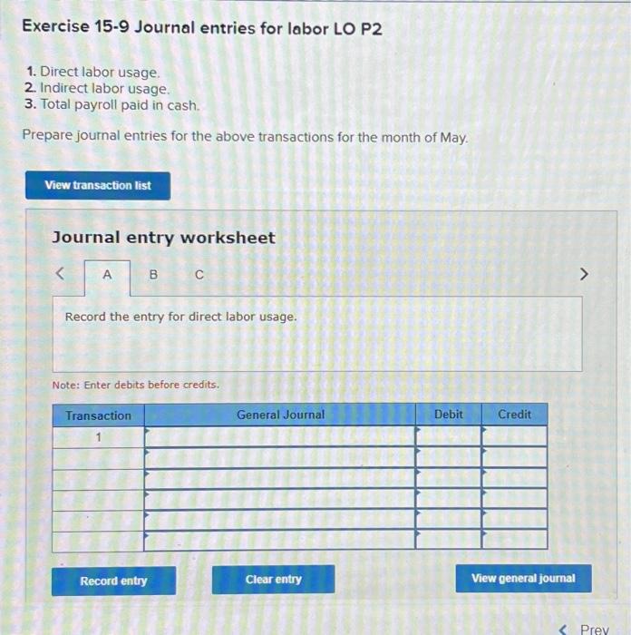 Solved Exercise 15-9 Journal entries for labor LO P2 1. | Chegg.com