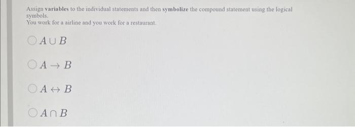 Solved Assign variables to the individual statements and | Chegg.com Solved Assign variables to the individual statements and | Chegg.com