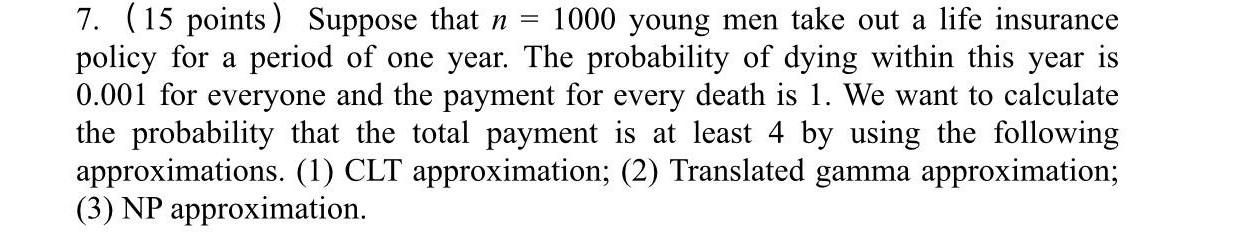 Solved 7. ( 15 points) Suppose that n=1000 young men take | Chegg.com Solved 7. ( 15 points) Suppose that n=1000 young men take | Chegg.com