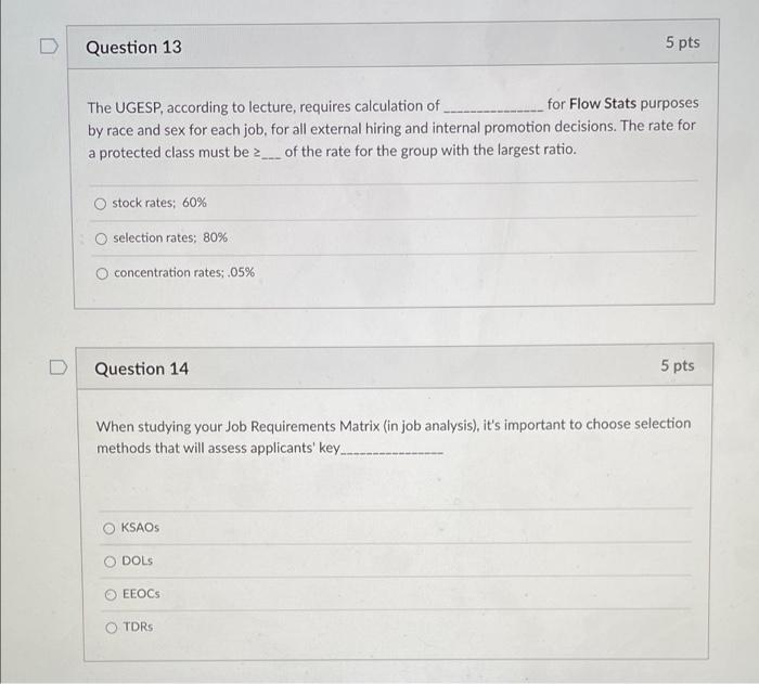 Solved D Question 13 5 pts The UGESP, according to lecture, | Chegg.com