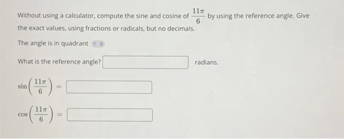 Solved Without using a calculator, compute the sine and | Chegg.com