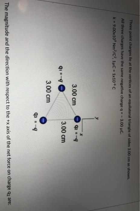 Solved Three point charges lie at the vertices of an | Chegg.com