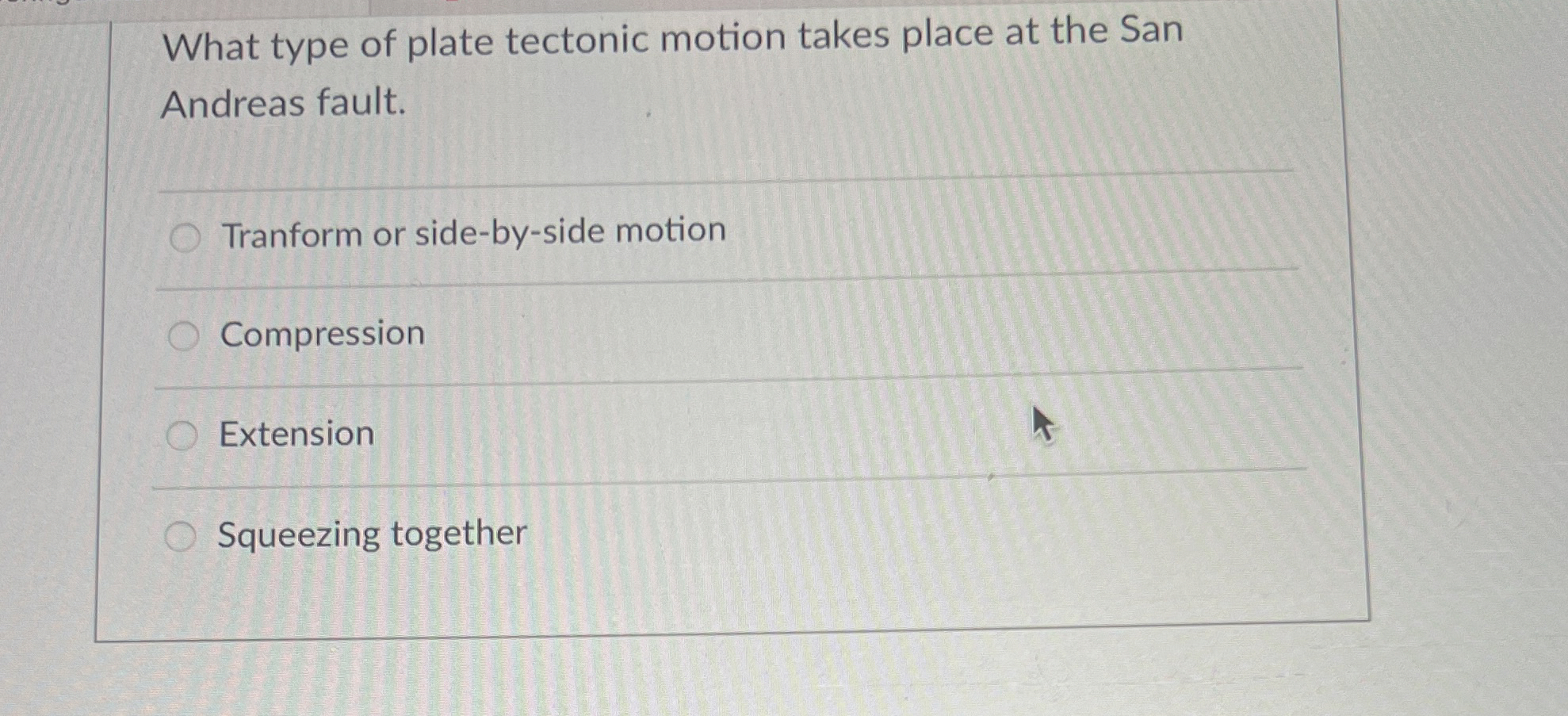 Solved What type of plate tectonic motion takes place at the | Chegg.com