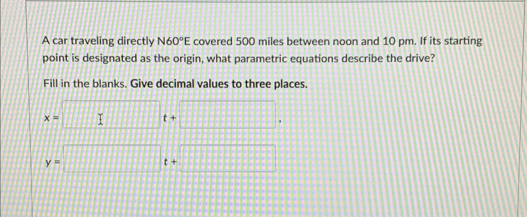 Solved A car traveling directly N60°E ﻿covered 500 ﻿miles | Chegg.com