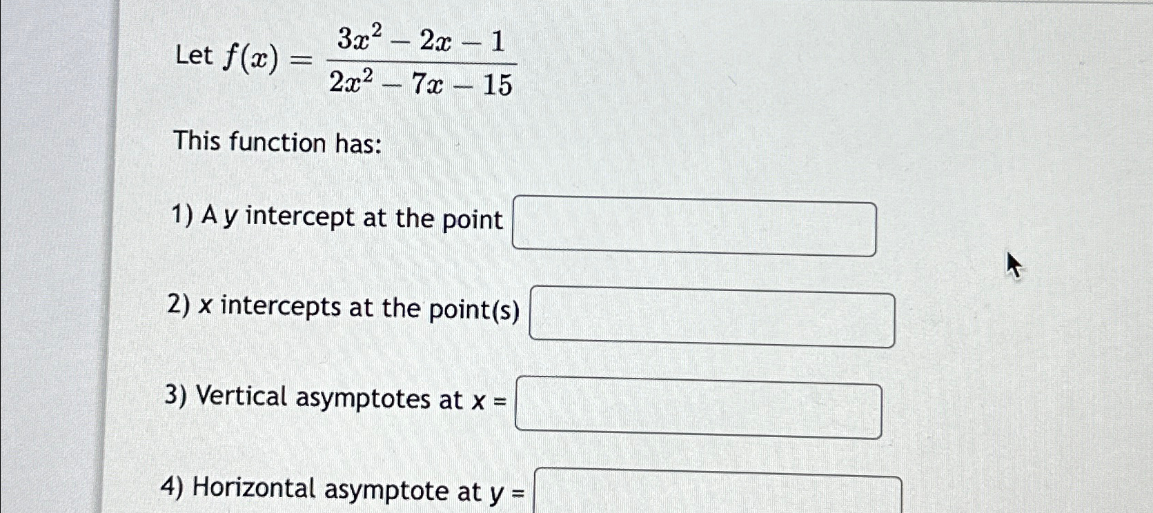 Solved Let F X 3x2 2x 12x2 7x 15this Function Has A Y