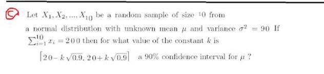 Solved Let X1, X2,....X10 be a random sample of size 10 from | Chegg.com