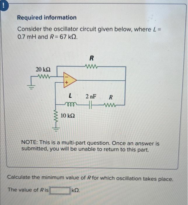 Solved Required information Consider the oscillator circuit | Chegg.com