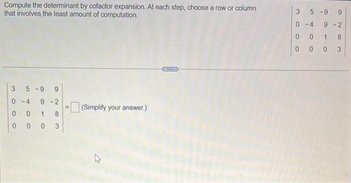 Solved Compute the following determinant by cofactor | Chegg.com