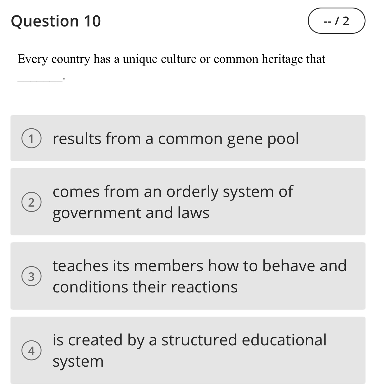 Solved Question 10Every country has a unique culture or | Chegg.com